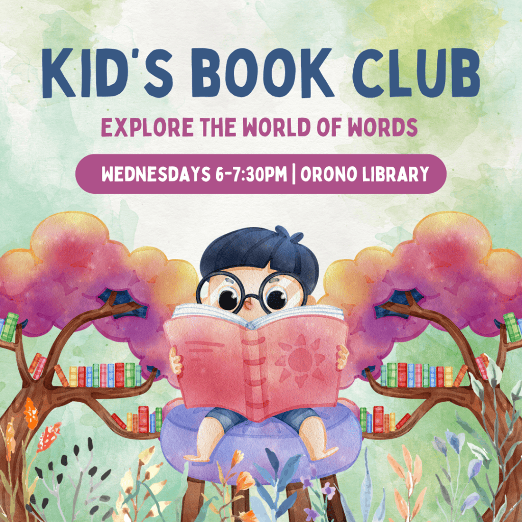 Kid’s Book Club at the Orono Library - Orono BIA